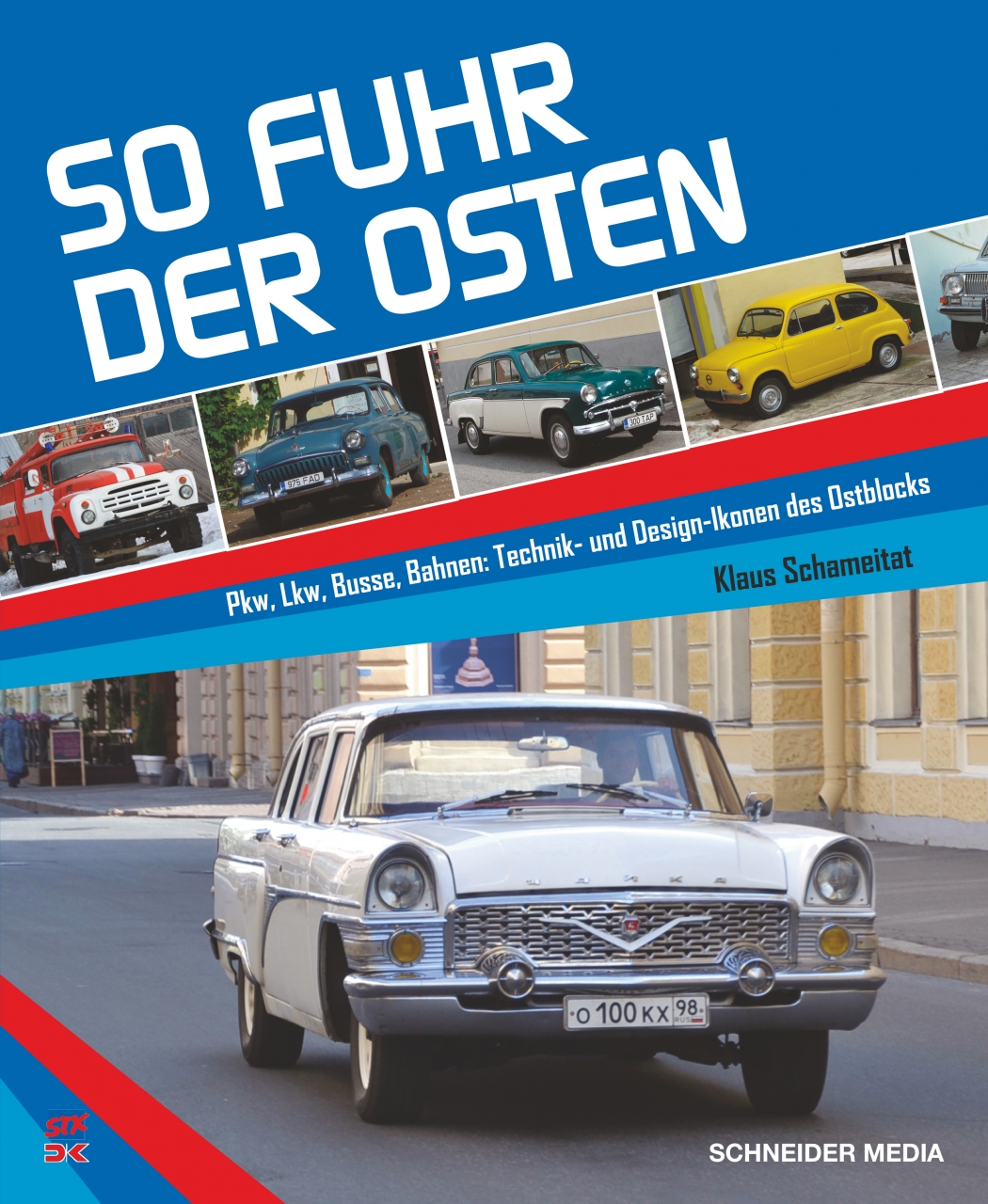 Literaturtipp: „So fuhr der Osten Pkw, Lkw, Busse, Bahnen: Technik- und ...